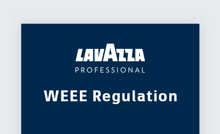 WEEE Regulations - Lavazza Professional UK